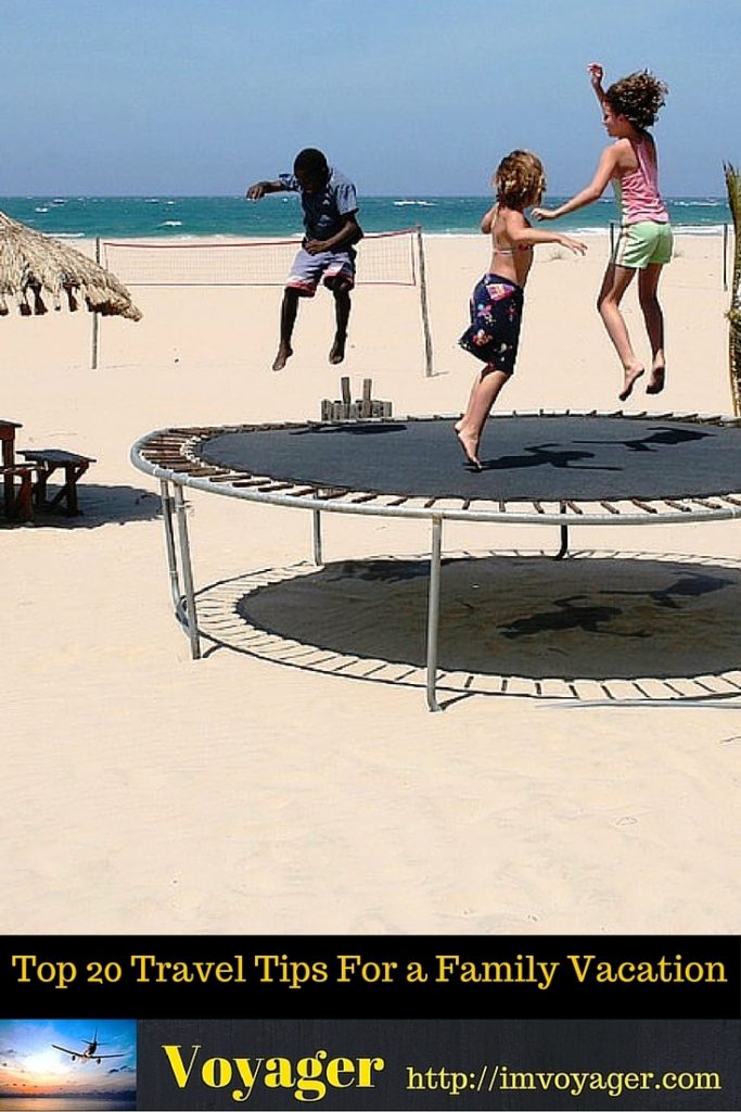 Top 20 Travel Tips For a Family Vacation by Voyager