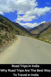 Why Road Trips in India Are The Best Way To Travel | Travel Insights ...
