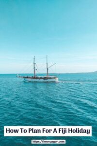 How To Plan For A Fiji Holiday - 5 Useful Tips