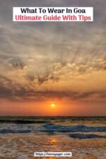 Best Guide: Clothes To Wear In Goa | 15 Tips, Packing List