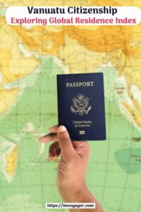 Exploring the Global Residence Index: Vanuatu Citizenship Unveiled