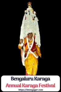 Bengaluru Karaga Festival - 300+ Years Old Vibrant Festival