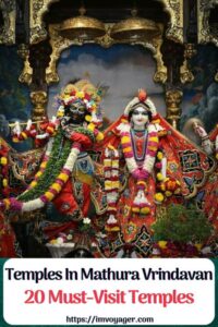 19 Must-Visit Famous Temples In Mathura Vrindavan