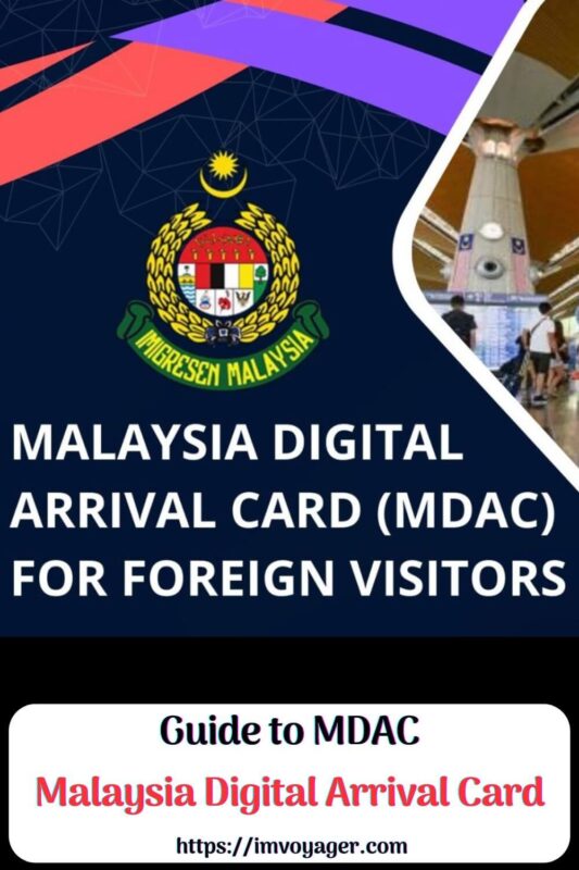 Perfect Guide to Malaysia Digital Arrival Card